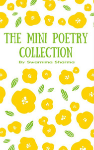 The Mini Poetry Collection: Buy The Mini Poetry Collection by Swarnima ...