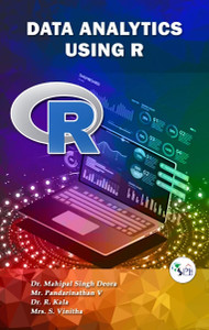 Data Analytics Using R: Buy Data Analytics Using R by Dr. Mahipal Singh Deora, Mr. Pandarinathan ...
