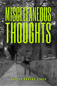 Miscellaneous Thoughts: Buy Miscellaneous Thoughts by Aditya Pratapgarh at Low Price in India ...