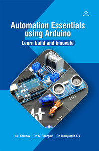 Automation Essentials using Arduino - Learn, Build, and Innovate: Buy Automation Essentials ...