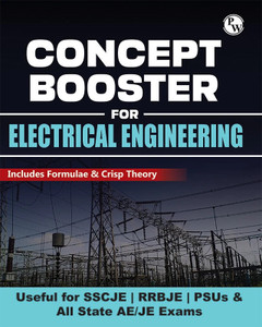 PW Concept Booster Electrical Engineering for SSC JE, PSUs, RRB JE, All-State AE/JE Exams ...