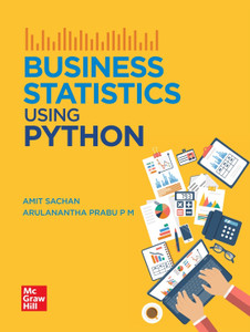 Business Statistics Using Python by Amit Sachan | A Practical Guide for Management Students: Buy ...