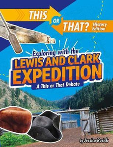 Exploring with the Lewis and Clark Expedition: Buy Exploring with the ...