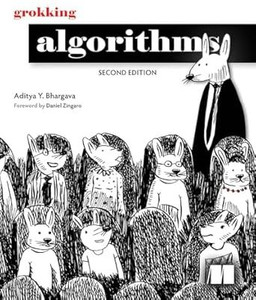 Grokking Algorithms Second Edition: Buy Grokking Algorithms Second Edition by Bhargava Aditya at ...