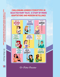 Challenging Gender Stereotypes In Selected Fairy Tales : A Study Of ...
