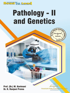 Pathology -II and Genetics B.SC Nursing 4th Sem Book By Thakur publication and Based on book INC ...