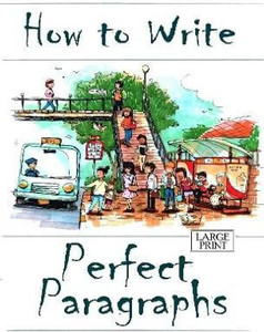 How to Write Perfect Paragraphs Large Print: Buy How to Write Perfect ...