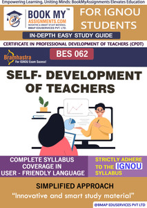 IGNOU BES 062 Self- Development of Teachers Study Guide (In Depth Guide) for Ignou Student: Buy ...