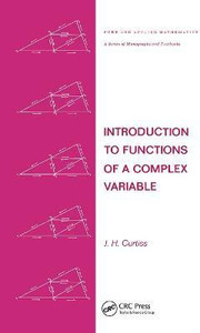 Introduction to Functions of a Complex Variable: Buy Introduction to Functions of a Complex ...