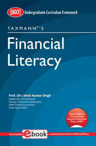 Taxmann's Financial Literacy – Authentic & comprehensive textbook equipping the readers with ...