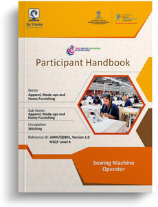 NSDC Skill Based Participant Handbook Sewing Machine Operator NSQF Level 4: Buy NSDC Skill Based ...