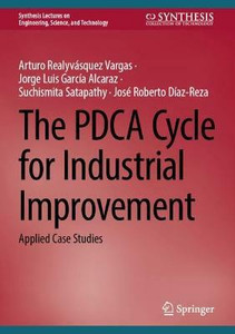 The PDCA Cycle for Industrial Improvement: Buy The PDCA Cycle for Industrial Improvement by ...