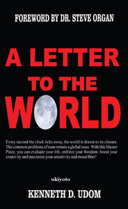 A Letter To The World: Buy A Letter To The World by Kenneth D. Udom at ...