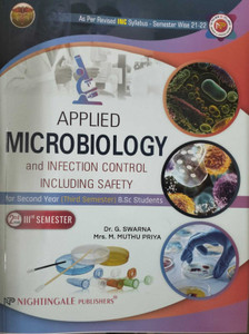 Applied Microbiology and Infection Control Including Safety for Second Year ( Third Semester ) B ...