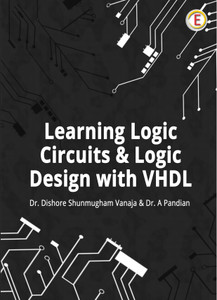 Learning Logic Circuits & Logic Design with VHDL: Buy Learning Logic Circuits & Logic Design ...