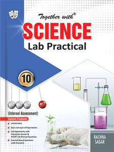 Together with Science Lab Practical for Class 10: Buy Together with Science Lab Practical for ...