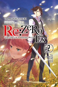 Re:ZERO -Starting Life in Another World- Ex, Vol. 2 (light novel): Buy Re:ZERO -Starting Life in ...