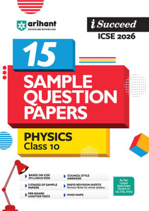 Arihant i-Succeed ICSE Sample Question Papers 2026 Physics Class 10 | 15 Sample Question Papers ...