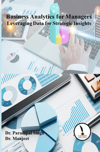 Business Analytics for Managers Leveraging Data for Strategic Insights: Buy Business Analytics ...