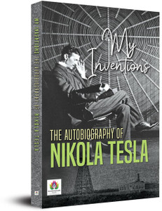 Worlds Greatest Energy Inventor & Engineer | The Autobiography of ...