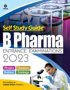 Self Study Guide B. Pharma Entrance Exam 2023: Buy Self Study Guide B. Pharma Entrance Exam 2023 ...