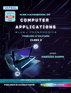Vatsal ICSE Computer Application Handbook for Class 10th Exam - Year 2024-2025: Buy Vatsal ICSE ...