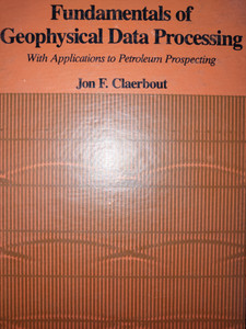 Fundamentals of Geophysical Data Processing: Buy Fundamentals of Geophysical Data Processing by ...