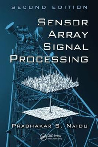 Sensor Array Signal Processing: Buy Sensor Array Signal Processing by Naidu Prabhakar S. at Low ...