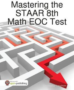 Mastering the STAAR 8th Math EOC Test: Buy Mastering the STAAR 8th Math ...