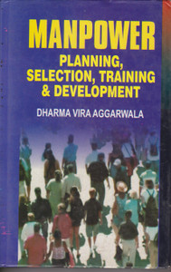 Manpower Planning Selection Training & Development: Buy Manpower Planning Selection Training ...