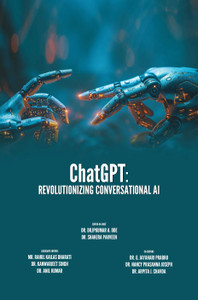 ChatGPT: Revolutionizing Conversational AI: Buy ChatGPT: Revolutionizing Conversational AI by Dr ...