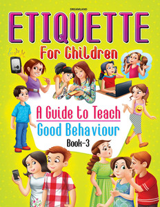 Etiquette for Children Book 3 - A Guide to Teach Good Behaviour ...