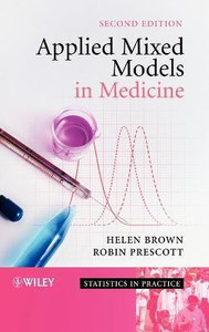 Applied Mixed Models in Medicine: Buy Applied Mixed Models in Medicine by Brown Helen at Low ...