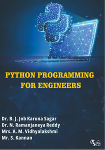 PYTHON PROGRAMMING FOR ENGINEERS: Buy PYTHON PROGRAMMING FOR ENGINEERS by Dr. B. J. Job Karuna ...