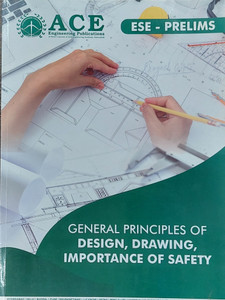 ESE-Prelims General Principles of Design, Drawing, Importance of Safety: Buy ESE-Prelims General ...