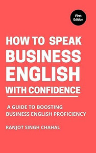 How to Speak Business English with Confidence: A Guide to Boosting ...