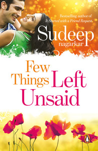 Few Things Left Unsaid: Buy Few Things Left Unsaid by Nagarkar Sudeep at Low Price in India ...