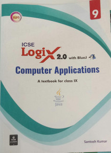 KIPS ICSE LOGIX COMPUTER - 9: Buy KIPS ICSE LOGIX COMPUTER - 9 by SANTOSH KUMAR at Low Price in ...