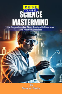 Science Mastermind Class 10 : A Comprehensive Study Guide with Diagrams and Practice Exercise’s ...
