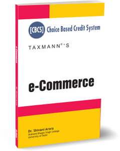 Taxmann's e-Commerce – Clear, systematic explanation of E-commerce concepts, enhanced with ...