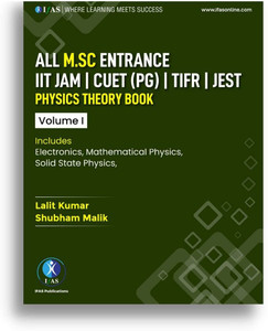 IIT JAM Physics Book MSc Entrance Volume 1 - Theory Guide for CUET (PG), JEST, TIFR & All MSc ...