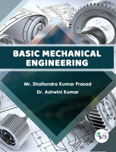 Basic mechanical engineering: Buy Basic mechanical engineering by Mr. SHAILANDRA KUMAR PRASAD Dr ...