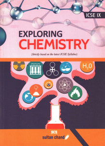 Exploring Chemistry Icse For Class Ix: Buy Exploring Chemistry Icse For Class Ix by P. N. KAPIL ...