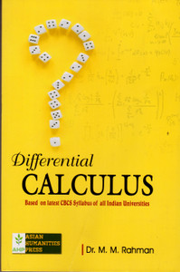 Differential Calculus: Buy Differential Calculus by Dr. M. M. Rahman at Low Price in India ...