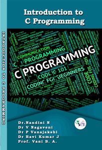 Introduction to C Programming: Buy Introduction to C Programming by Dr.Nandini N Dr V Nagaveni ...
