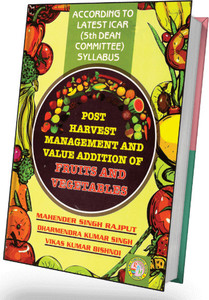 POST HARVEST MANAGEMENT AND VALUE ADDITION OF FRUITS AND VEGETABLES: Buy POST HARVEST MANAGEMENT ...