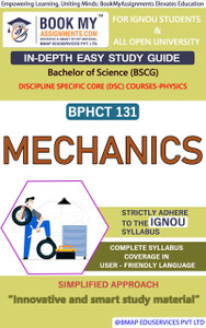 IGNOU BPHCT 131 Mechanics Study Material (In Depth Easy Guide) For Ignou Student.: Buy IGNOU ...