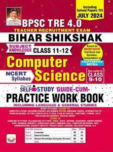 BPSC TRE 4.0 Bihar Shikshak Class 11 to 12 Computer Science Guide and Practice Work Book ...
