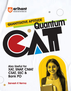 Arihant Quantitative Aptitude Quantum for CAT | XAT | CMAT | CSAT | SSC Bank PO | Fully Solved ...