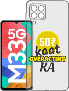 HANIRY Back Cover for Samsung M33 5G / SM-M336BZGPINS mobile cover | FUNNY TEXT | Printed | PNG ...